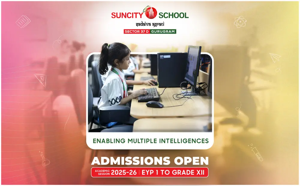Suncity School 37D | Admissions Open for Grade XI for the Academic Session 2025-26